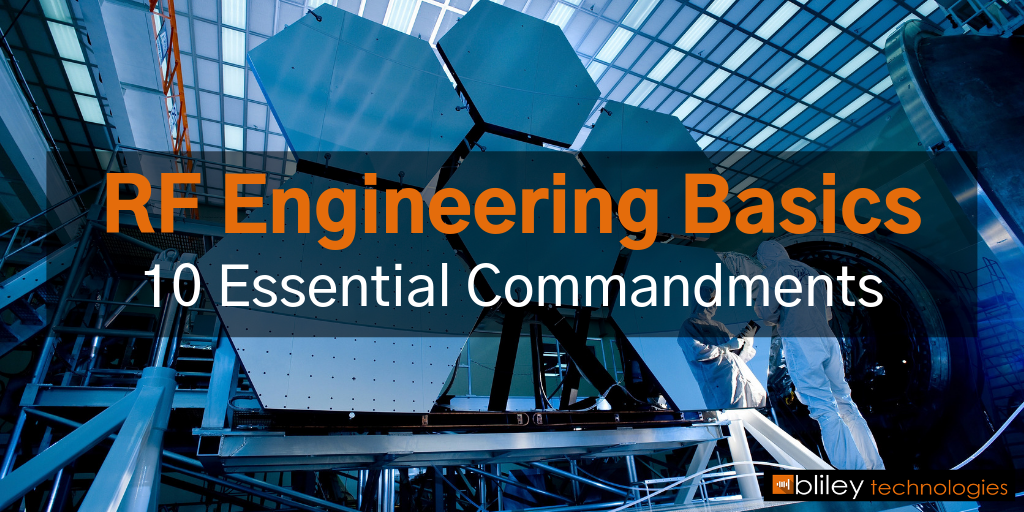 RF Engineering Basics: 10 Essential Commandments