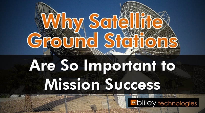 Why Satellite Ground Stations Are So Important to Mission Success