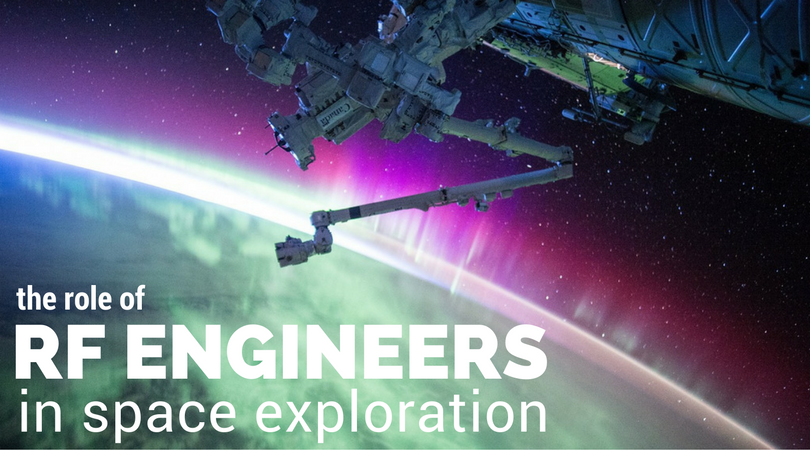 Why are RF Engineers so Important in Space Exploration?