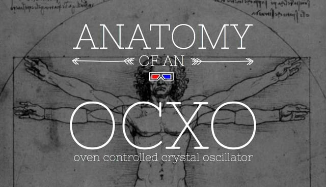OCXO 101: Anatomy of an Oven Controlled Crystal Oscillator