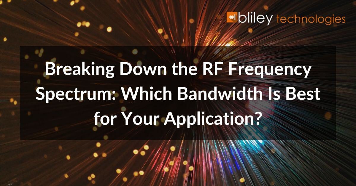 RF Frequency Spectrum: Which Bandwidth Is Best for Your Application?