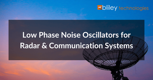 Low Phase Noise Oscillators for Radar & Communication Systems